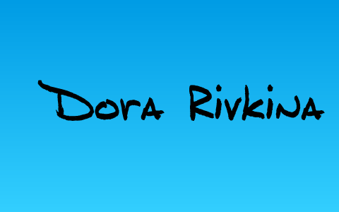 The Life of Dora Rivkina by karina williams on Prezi