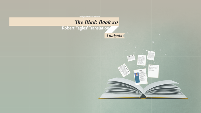 The Iliad: Book 20 Analasis by Joel Sabot on Prezi