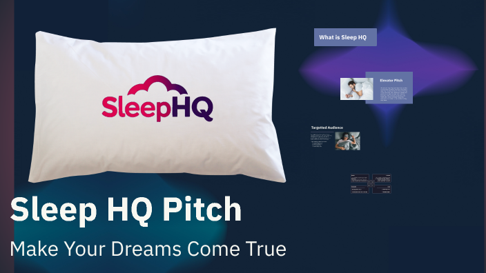 Sleep HQ Pitch by Mariano P on Prezi