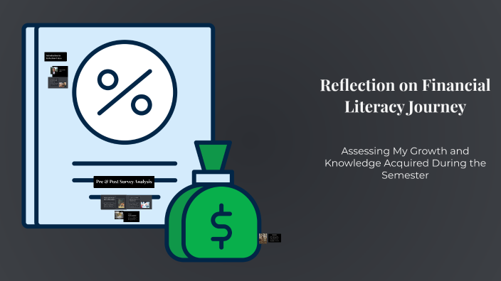 Reflection on Financial Literacy Journey by Aidan Notzon on Prezi