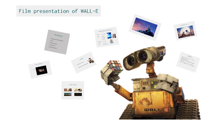 Film analysis of Wall-E by Carolin Mue on Prezi