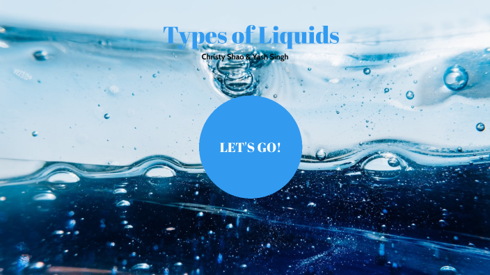 Types of Liquids by Christy Shao on Prezi