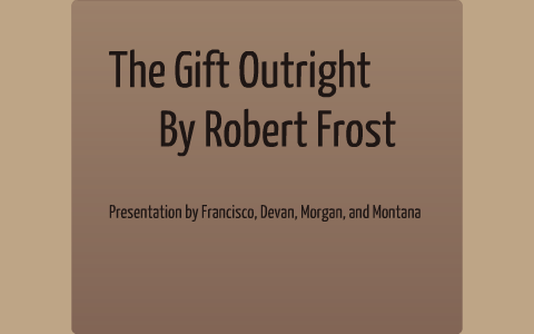 The Gift Outright and the Harlem Renaissance by Montana Banks on Prezi