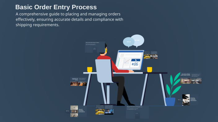 Basic Order Entry Process by Dearika Izard on Prezi