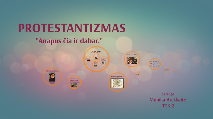 PROTESTANTIZMAS by Vesta Banytė on Prezi