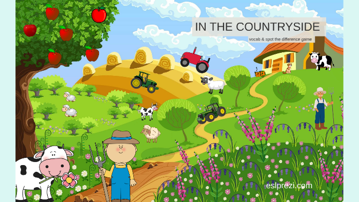 IN THE COUNTRYSIDE - SPOT THE DIFFERENCE by ESL prezi on Prezi