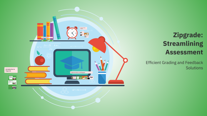 Zipgrade: Streamlining Assessment by EDGAR DIWATEN on Prezi