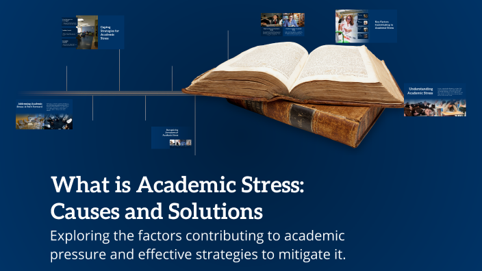 Understanding Academic Stress: Causes and Solutions by Jairo Antes on Prezi