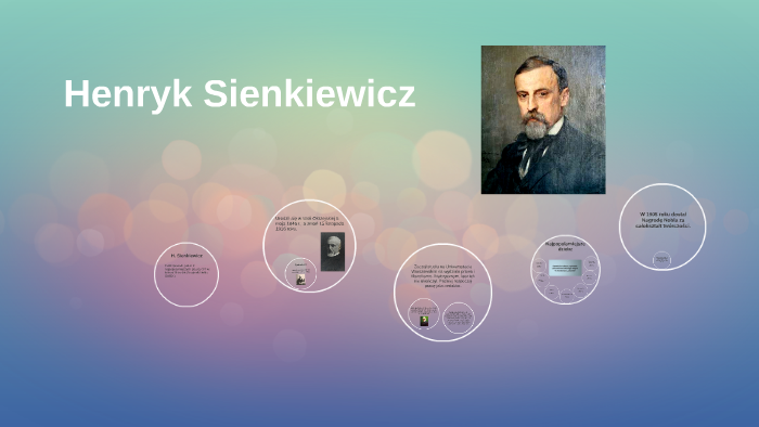 Henryk Sienkiewicz by Daniel S. on Prezi