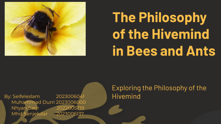 The Philosophy Behind the Hiveminds of Bumble Bees by Nunya bis Junior ...