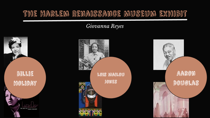 The Harlem Renaissance Museum Exhibit by The Unknown Life on Prezi