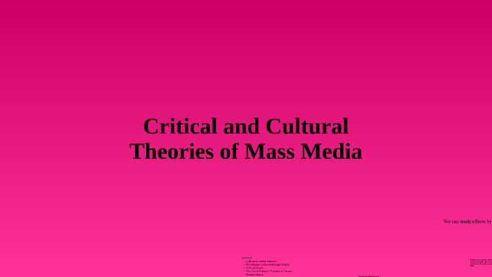 Critical and Cultural Theories of Mass Communication by Zara ...