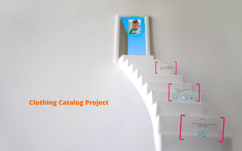 Clothing Catalog Project by on Prezi