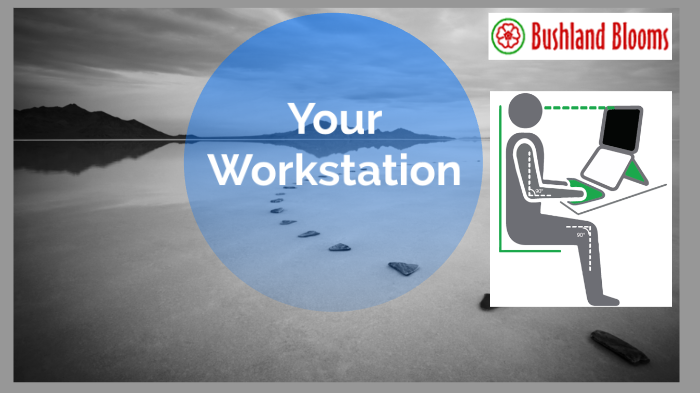 Your Workstation by Louis Palmieri on Prezi