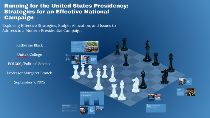 Running for the United States Presidency: Strategies for an Effective ...