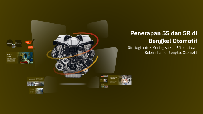 Penerapan 5S dan 5R di Bengkel Otomotif by Mahdi Alqodari on Prezi