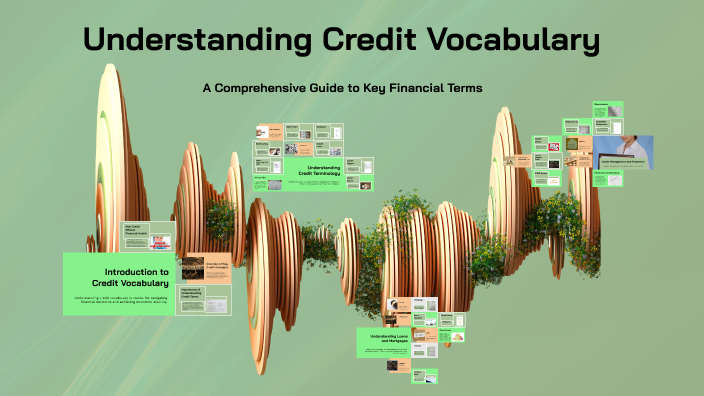 Understanding Credit Vocabulary by manuel thomas on Prezi