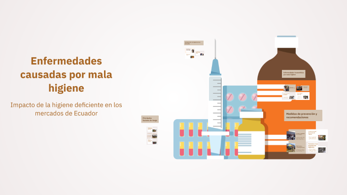 Enfermedades causadas por mala higiene by Alexandra ortega on Prezi