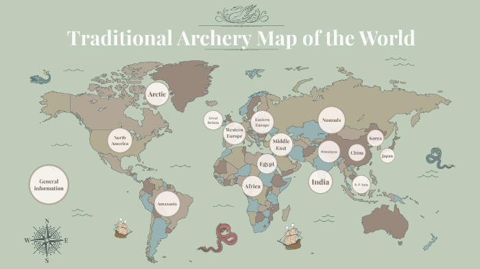 Traditional Archery Map of the World by Piotr Gonet on Prezi