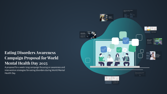 Eating Disorders Awareness Campaign Proposal for World Mental Health ...