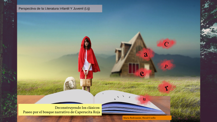 Caperucita by hecsil coello on Prezi