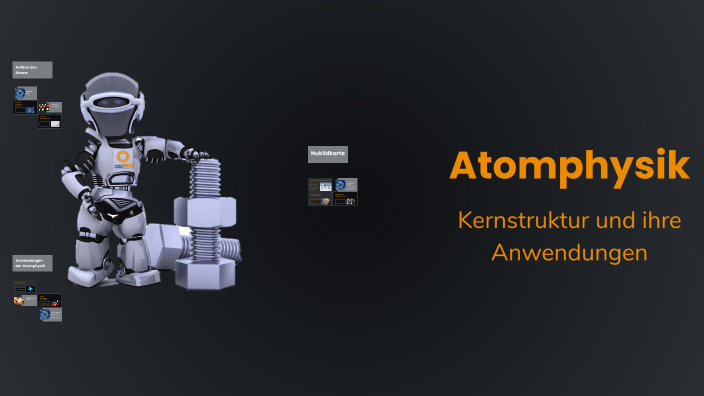 Atomphysik by lecck eier on Prezi