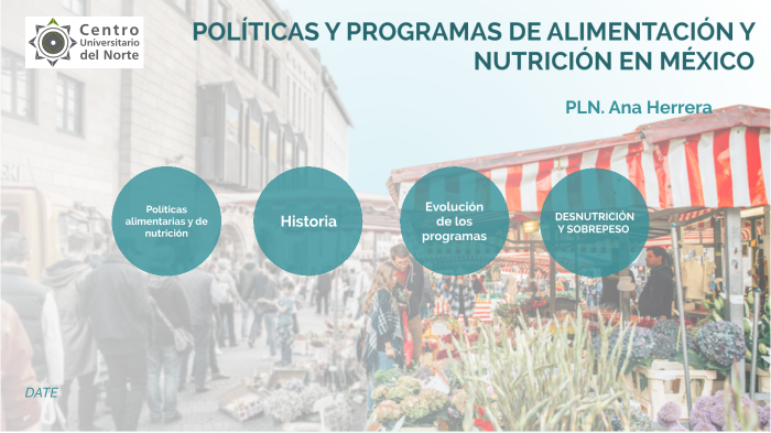 Políticas y programas de alimentación y nutrición en México by Ana ...