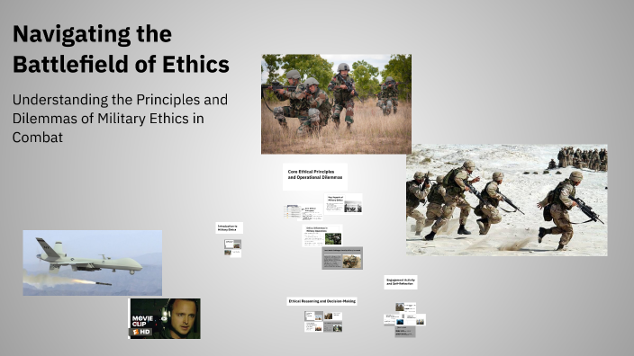 Navigating the Battlefield of Ethics by Joseph LeVack on Prezi