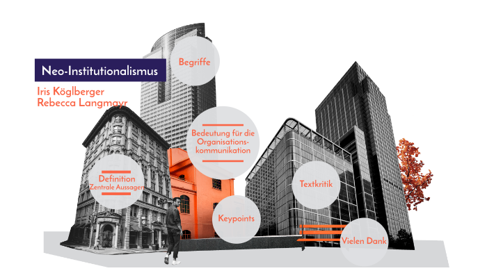 Neo-Institutionalismus by Rebecca Langmayr on Prezi