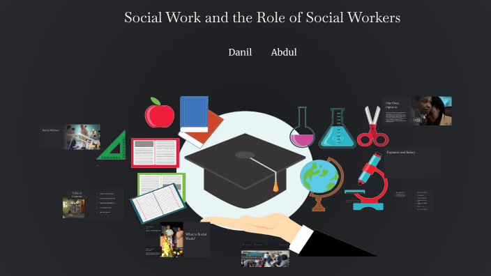 Understanding Social Work and the Role of Social Workers by Danil ...