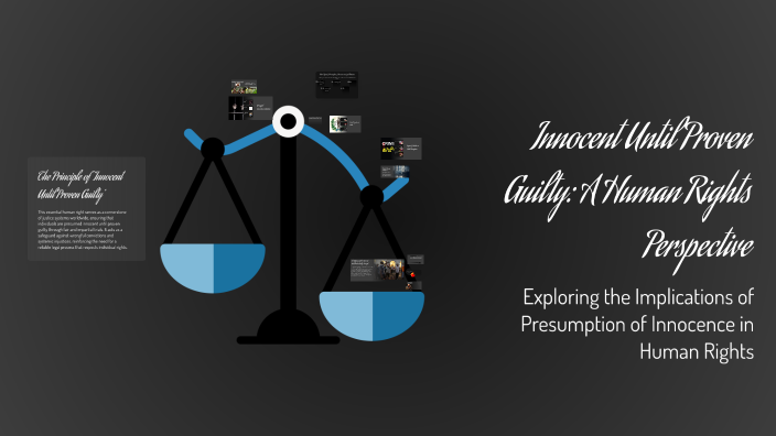Innocent Until Proven Guilty: A Human Rights Perspective by Joseph ...