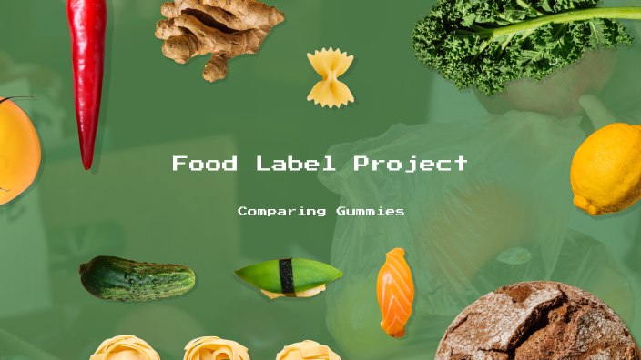 Food Label Project by jimmie uzzle on Prezi