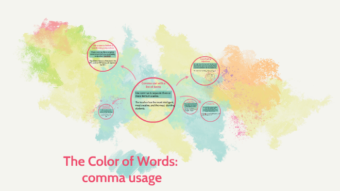 The Color of Words; comma use by Stacey Oehler