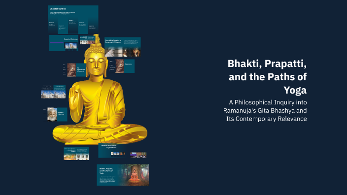 Bhakti, Prapatti, and the Paths of Yoga by Radha B V on Prezi