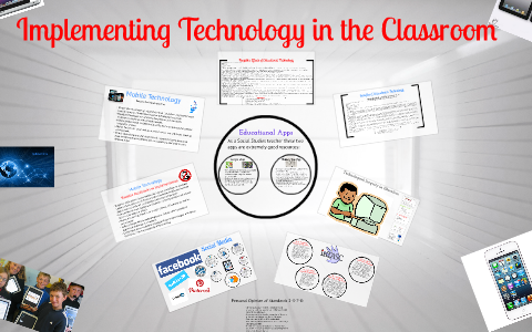 Implementing Technology in the Classroom by Bob Enne on Prezi