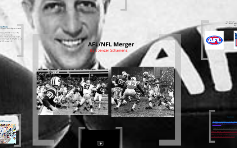 NFL/AFL Merger by Spencer Schamens