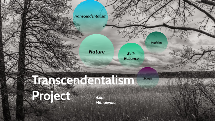 Transcendentalism Project by Azim Mithaiwala on Prezi