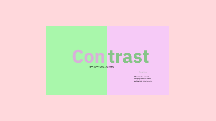 Contrast Principle of Design by wynona james on Prezi