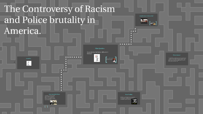 The controversy of Racism and Police brutality in America. by Kendrex ...