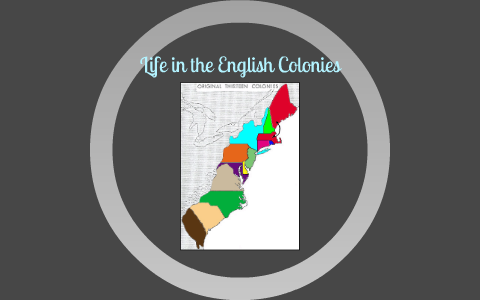 Life in the English Colonies by Karli Martin on Prezi