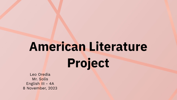 American Literature Project by Ederibavhlo Oredia on Prezi