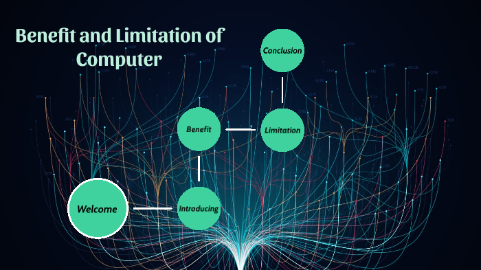 Benefit and Limitation of Computer by Nuren Roja on Prezi