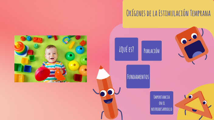 Estimulación temprana by Daniela Juárez on Prezi