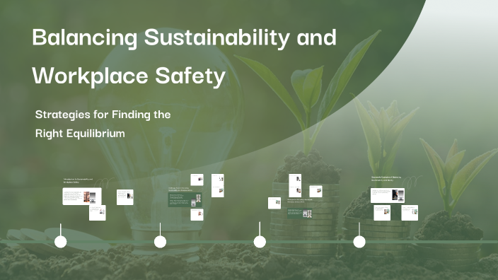 Balancing Sustainability and Workplace Safety by Icon Jay on Prezi