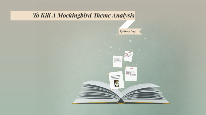 To Kill A Mockingbird Theme Analysis by henry levy on Prezi