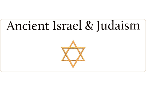 Ancient Israel & Judaism Lesson Plan by Rob Przybylski on Prezi
