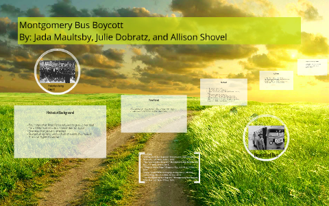 Montgomery Bus Boycott by Julie Dobratz on Prezi