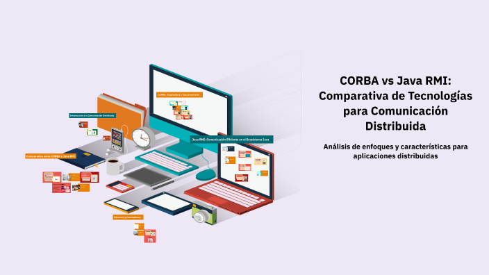 CORBA vs Java RMI: Comparativa de Tecnologías para Comunicación ...