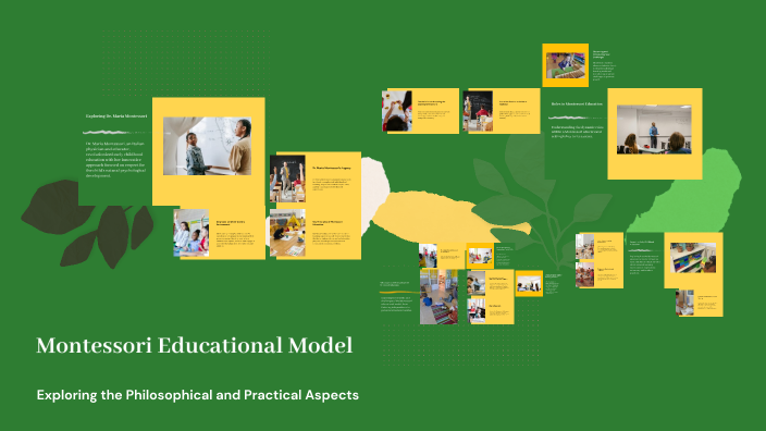 Montessori Educational Model by Ebenson Michelin on Prezi