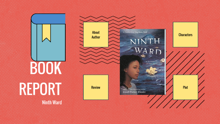 Ninth Ward Book Report by Kendall UpShaw on Prezi